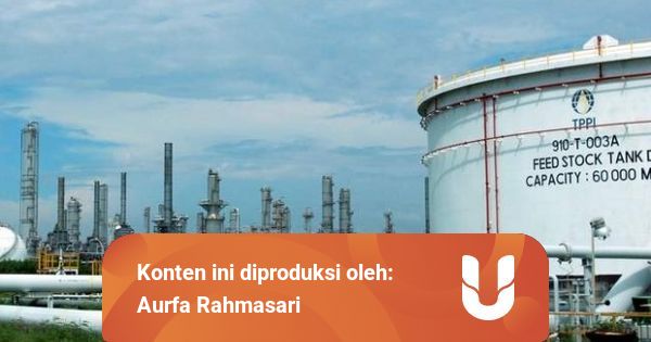 Kilang-kilang Baru untuk Indonesia | kumparan.com