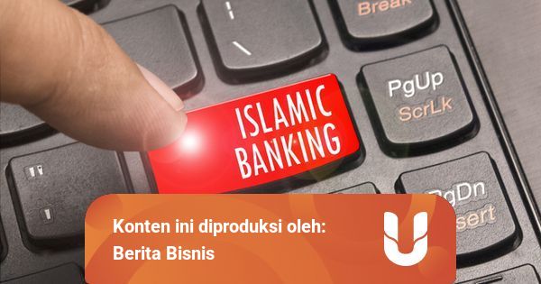 Produk Bank Syariah dan Berbagai Jenisnya | kumparan.com