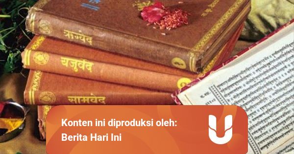 Pokok-pokok Ajaran Weda, Kitab Suci Agama Hindu | kumparan.com