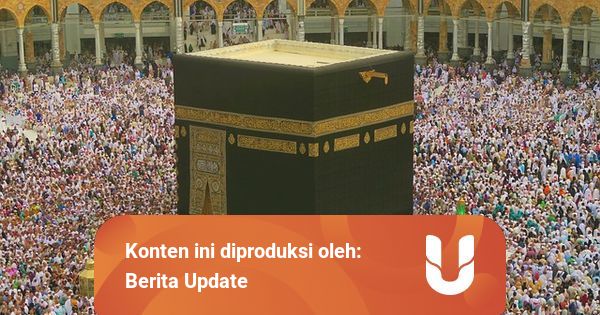 Apa Itu Multazam di Ka'bah dan di Mana Letaknya? | kumparan.com