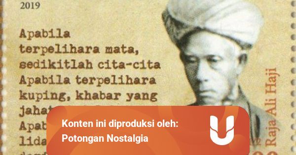 Mengenang Raja Ali Haji, Sang Bapak Bahasa Indonesia | kumparan.com