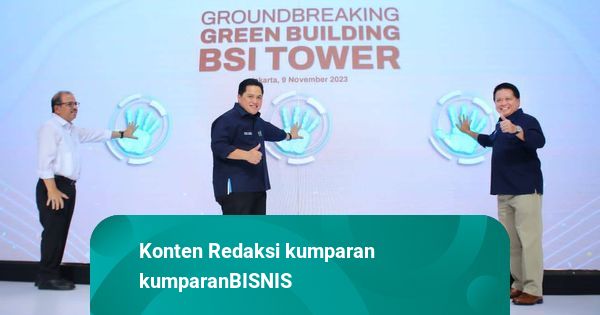 BSI Tower Mulai Dibangun, Usung Konsep Green Building | kumparan.com