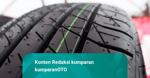 Kenali Macam-macam Jenis dan Fungsi Alur Pada Tapak Ban Mobil ...