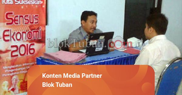 Sensus Ekonomi Catat Ada 116.448 Usaha di Tuban | kumparan.com