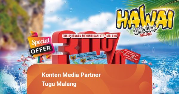 Cukup Bawa KTP Malang, Dapat Diskon 30% di Hawai Waterpark Malang ...
