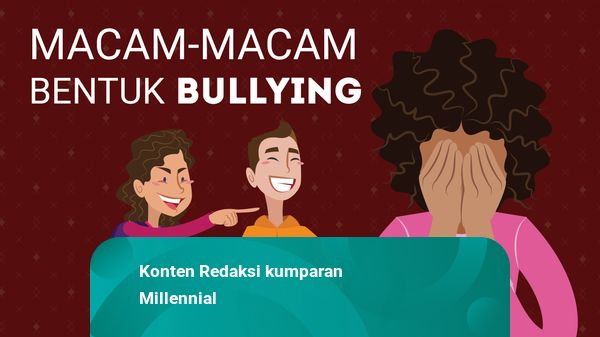 4 Macam Bentuk Bullying yang Perlu Kamu Tahu | kumparan.com