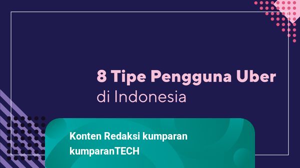 Infografik: 8 Tipe Pengguna Uber di Indonesia, Kamu yang Mana ...