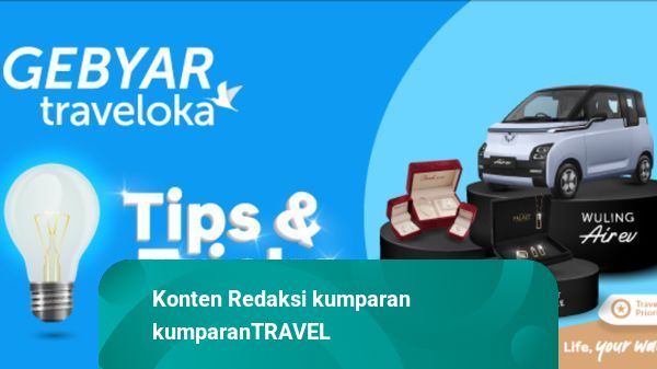 Tips dan Tricks Menang Gebyar Traveloka | kumparan.com