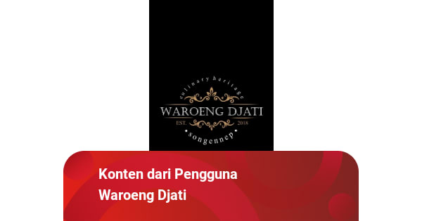 Waroeng Djati, Resto cafe untuk keluarga dengan desain interior yg unik ...