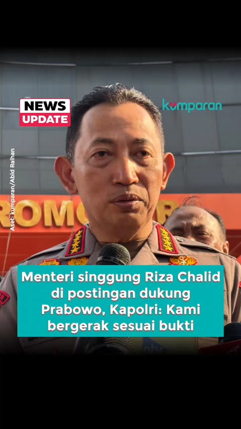 Menteri Singgung Riza Chalid di Medsos, Ini Kata Kapolri