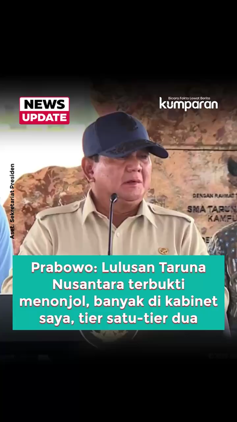 Prabowo: Lulusan Taruna Nusantara Nonjol, Banyak di Kabinet