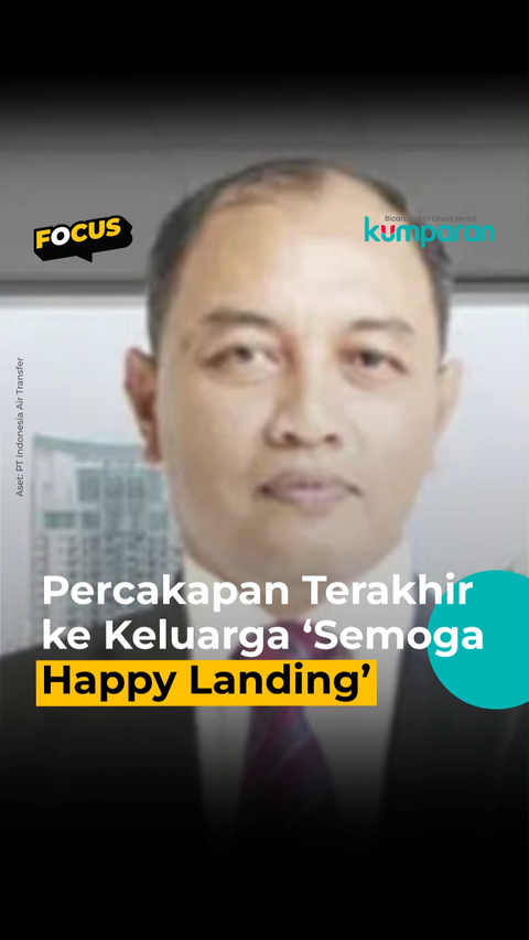 Pesan Terakhir Capt Andy, Pilot Pesawat ATR yang Jatuh