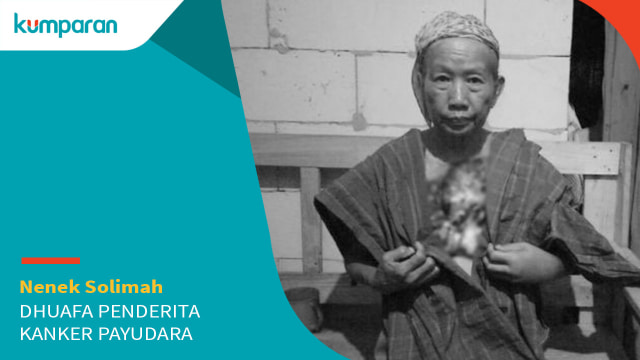 Nenek Solimah Masih Butuh Biaya Operasi Payudara Kanan | kumparan.com