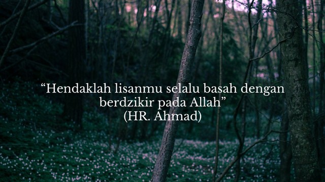 Perbanyaklah Berdzikir | kumparan.com