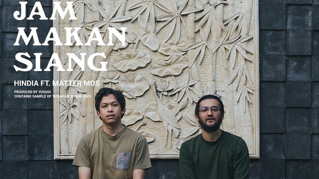 Hindia Kolaborasi dengan Matter Mos di Lagu 'Jam Makan Siang ...