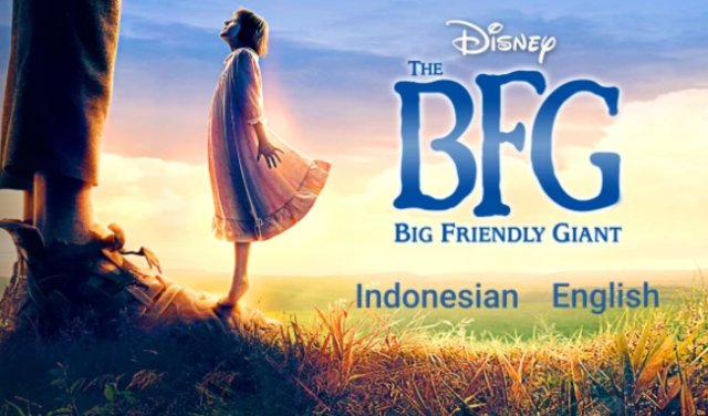 Nonton Streaming Teman Raksasa, “The BFG” (Big Friendly Giant ...
