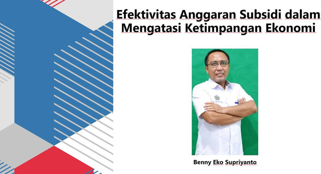 Efektivitas Anggaran Subsidi dalam Mengatasi Ketimpangan Ekonomi ...