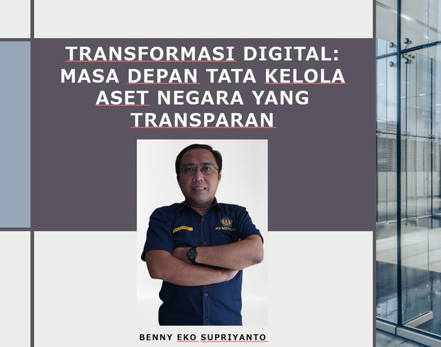 Transformasi Digital: Masa Depan Tata Kelola Aset Negara yang ...