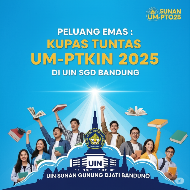 Kupas Tuntas UM-PTKIN 2025 UIN Sunan Gunung Djati Bandung: Peluang Emas! | kumparan.com