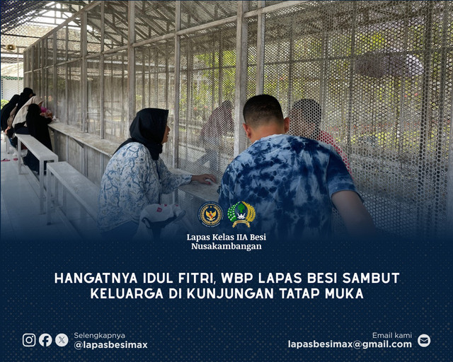 Hangatnya Idul Fitri, WBP Lapas Besi Sambut Keluarga di Kunjungan Tatap ...