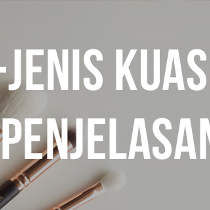 Jenis-jenis Kuas Mata dan Penjelasannya | kumparan.com