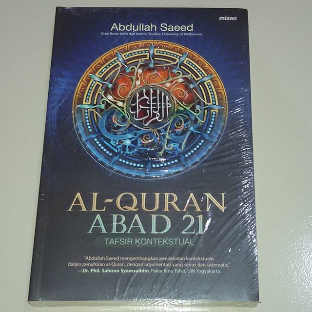 Al-Quran Abad 21 Tafsir Kontekstual by Abdullah Saeed | kumparan.com