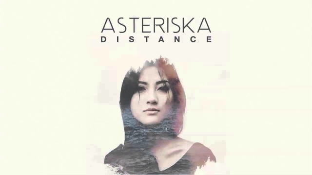 Distance - Asteriska | kumparan.com