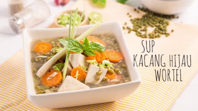 Sehat dan Hangatnya Sup Kacang Hijau Wortel | kumparan.com