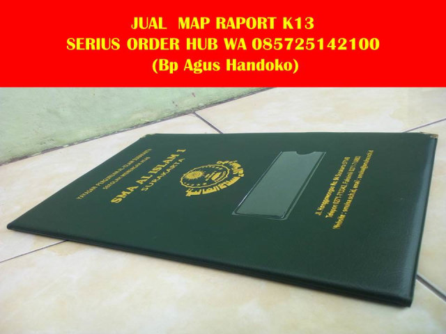 Wa 085725142100 , Map Raport, Map Raport Jogja, Map Raport K13, Map ...