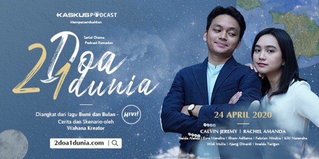 2 Doa 1 Dunia, Drama Podcast Kaskus yang Terinspirasi dari Lagu HiVi ...