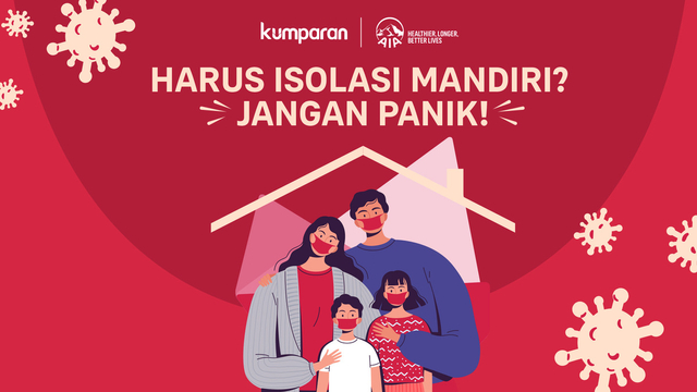 Panduan Isolasi Mandiri untuk Pasien Dewasa dan Anak | kumparan.com