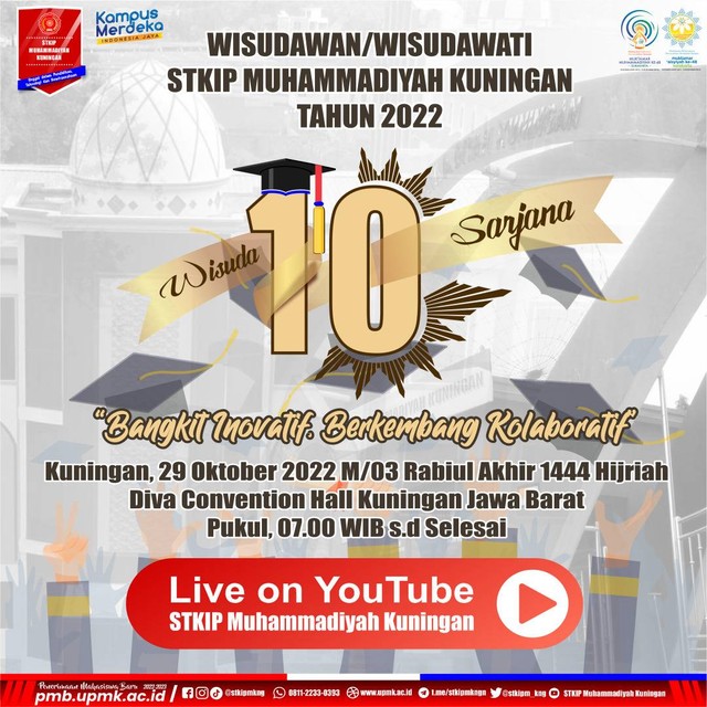 Live on YouTube Wisuda Sarjana ke-10 STKIP Muhammadiyah Kuningan UPMK ...