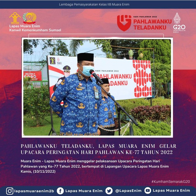 Lapas Muara Enim Gelar Upacara Peringatan Hari Pahlawan Ke-77 Tahun 2022 | kumparan.com