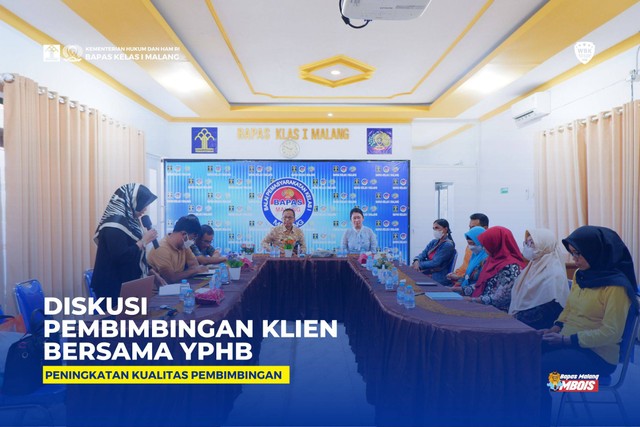 Tingkatkan Kualitas Pembimbingan, Bapas Malang Diskusi Bersama YPHB ...