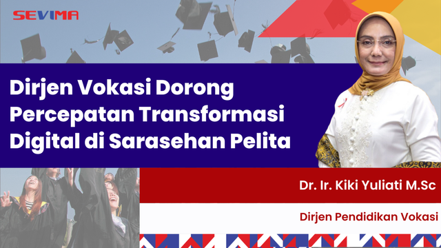 Dirjen Vokasi Dorong Percepatan Transformasi Digital di Sarasehan Pelita | kumparan.com