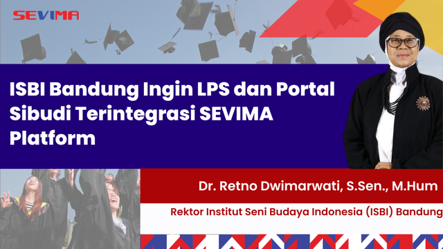 ISBI Bandung Ingin LPS dan Portal Sibudi Terintegrasi SEVIMA Platform ...
