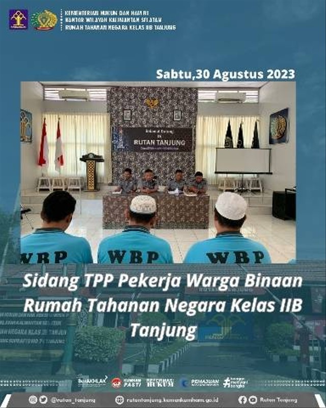 Sidang TPP Pekerja Warga Binaan Rumah Tahanan Negara Kelas II B Tanjung | kumparan.com