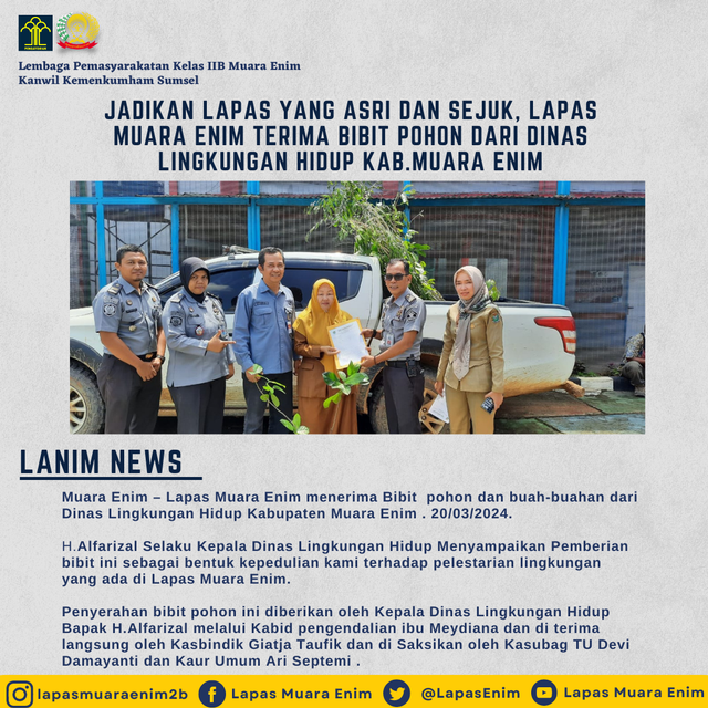 Lapas Muara Enim Terima Bibit Pohon dari Dinas Lingkungan Hidup Kab ... Lapas Muara Enim Terima Bibit Pohon dari Dinas Lingkungan Hidup Kab ...