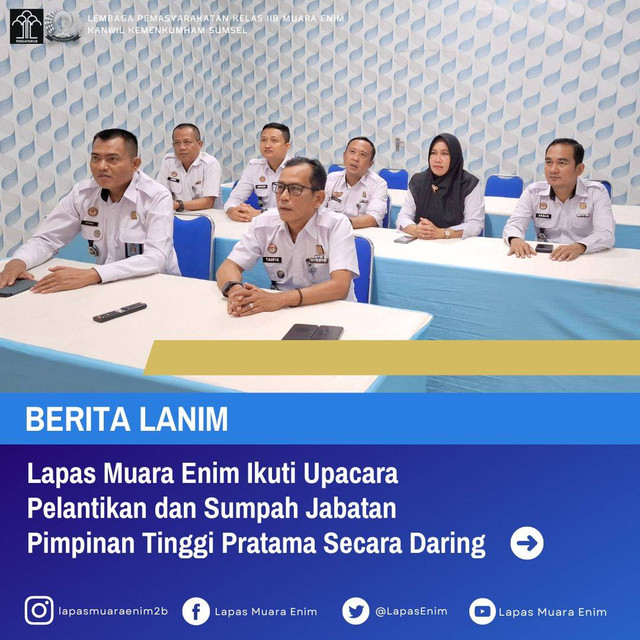 Lapas Muara Enim Ikuti Upacara Pelantikan Pimpinan Tinggi Pratama Secara Daring | kumparan.com