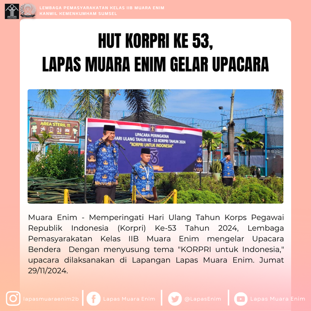 HUT KORPRI ke 53, Lapas Muara Enim Gelar Upacara | kumparan.com