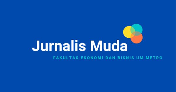 Konten dari Jurnalis FEB UM METRO - kumparan