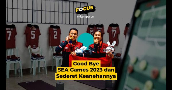 Good Bye Sea Games 2023 dan Sederet Keanehannya | kumparanplus