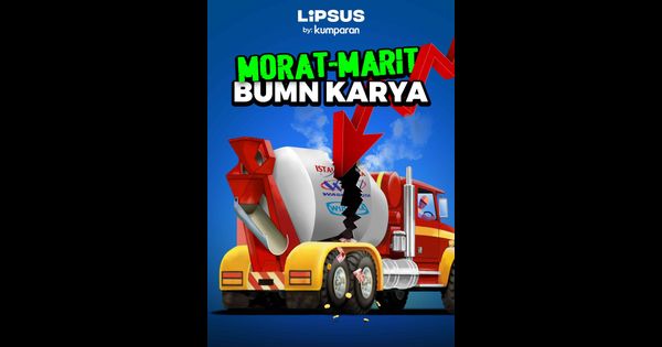 Morat-marit BUMN Karya | kumparanplus