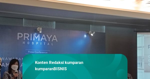 Ekspansi Bisnis, Primaya Hospital Kucurkan hingga Rp 150 M per Rumah ...