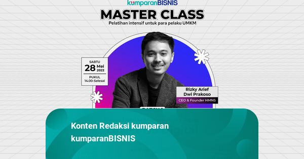Day 2! Master Class 2022 Batch 1: Ada Cerita Sukses UMKM dari CEO HMNS ...