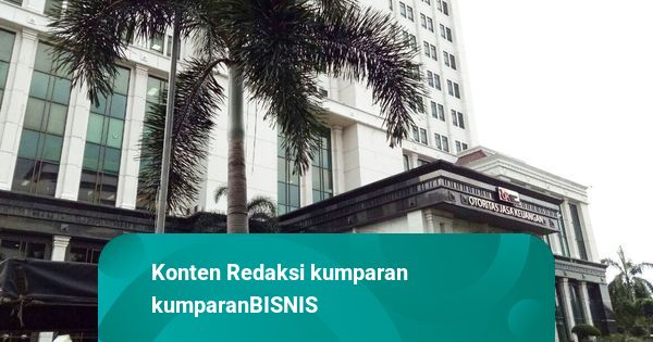 Penjelasan OJK soal Biaya Sewa Gedung Wisma Mulia 1 yang Jadi Temuan ...