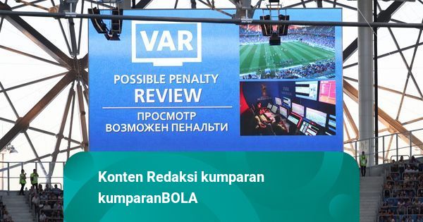 Thailand dan Vietnam Sudah Menggunakan VAR, Indonesia Kapan? | kumparan.com
