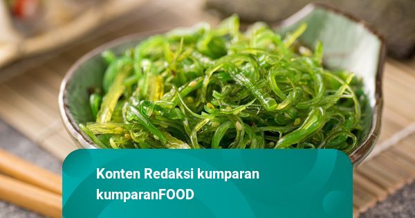 5 Cara Mudah Mengolah Rumput Laut yang Renyah dan Bebas Bau Amis ...