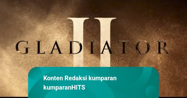 5 Fakta Menarik Terkait Film Gladiator II yang Tayang Hari Ini di ...