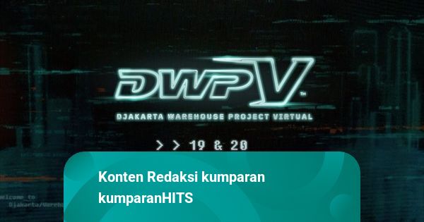 DWP 2020 Bisa Ditonton secara Gratis, Begini Caranya | kumparan.com